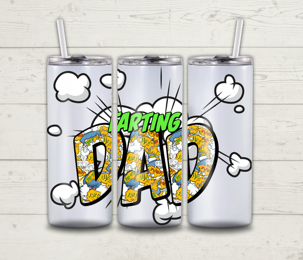 Farting Dad Tumbler – Bama Stitch and Sublimation